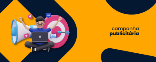 Campanha publicitária: guia de tudo que você precisa saber!